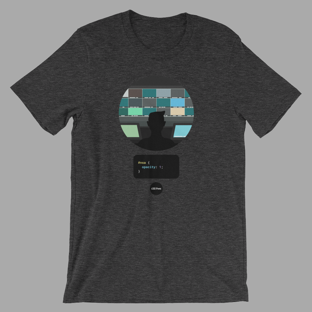 CSS Puns - NSA - T-shirt