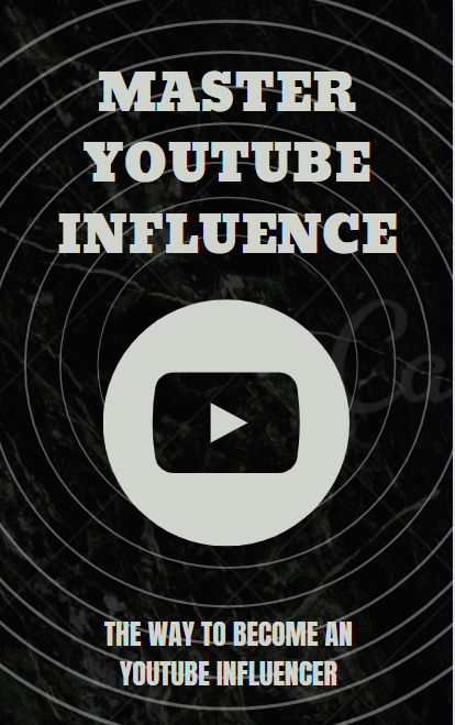 Master Youtube Influence Course