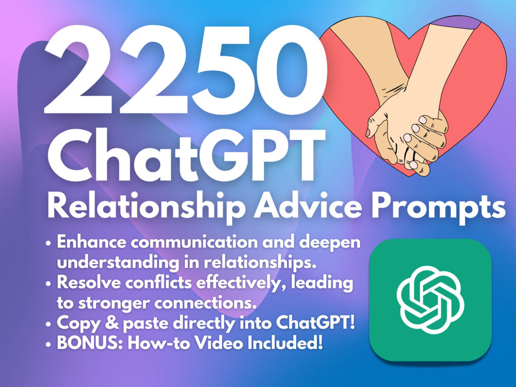2250 ChatGPT Prompts for Relationship Advice