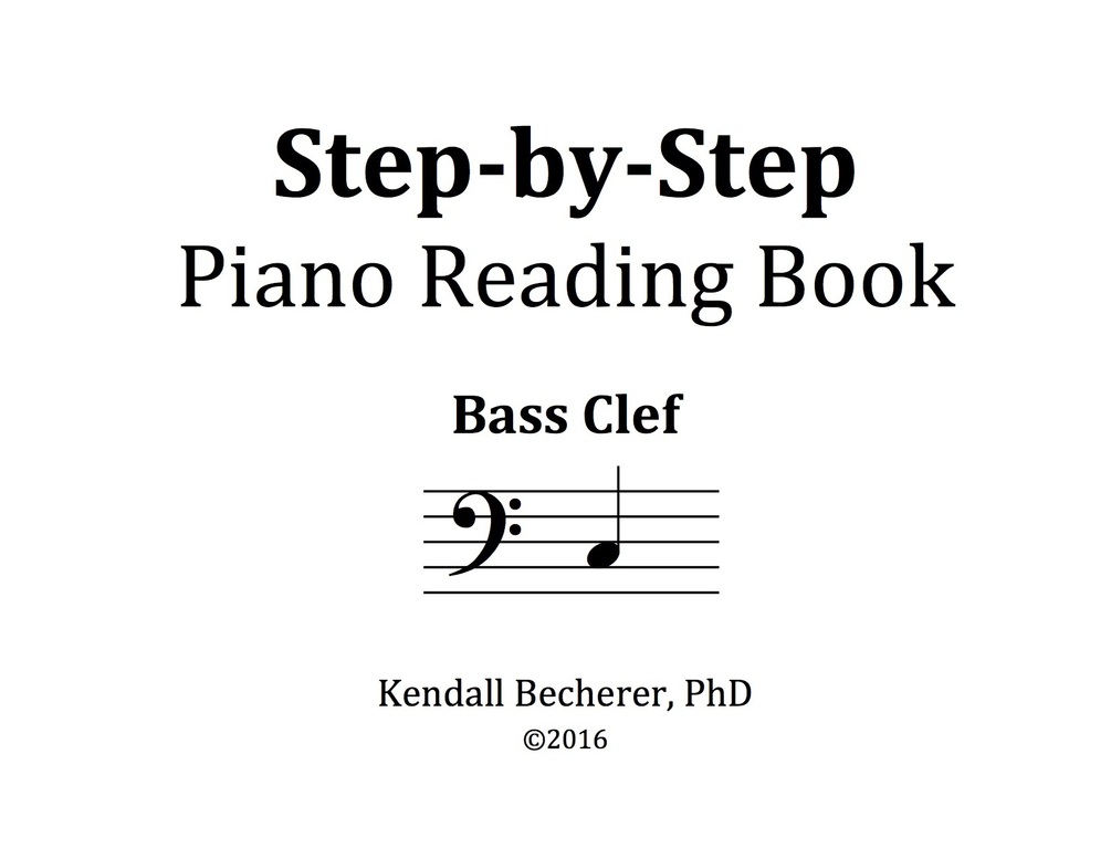 Step-by-Step Piano Reading Book: Bass Clef (Student Edition)