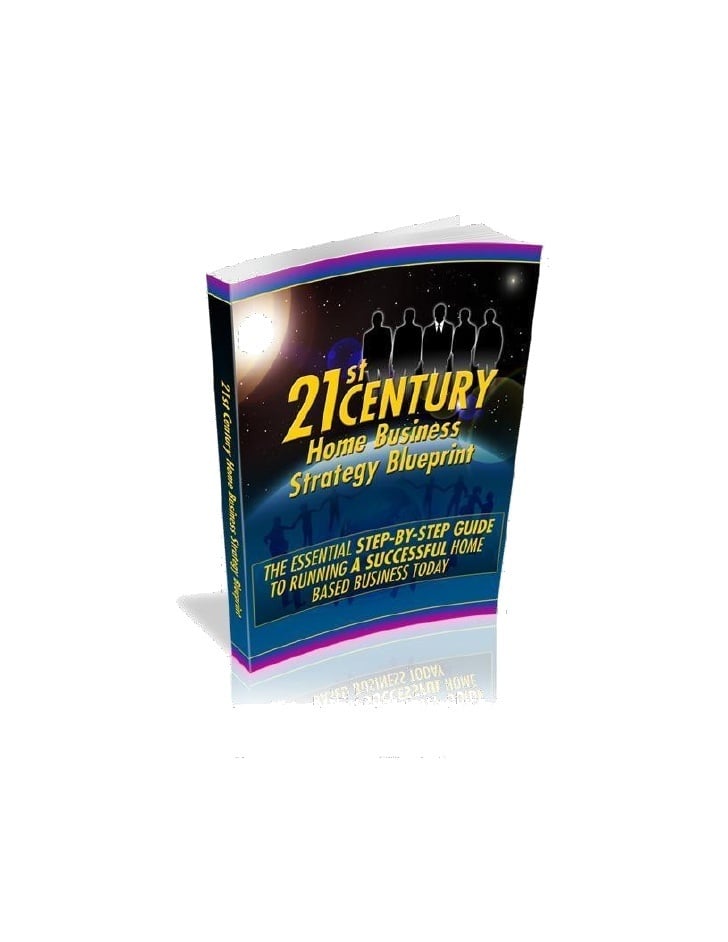 21st Century Home Business Strategy Blueprint