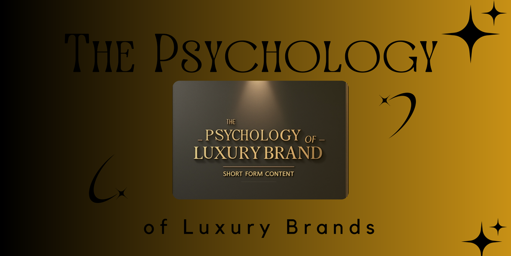 The Psychology Of Luxury Brands