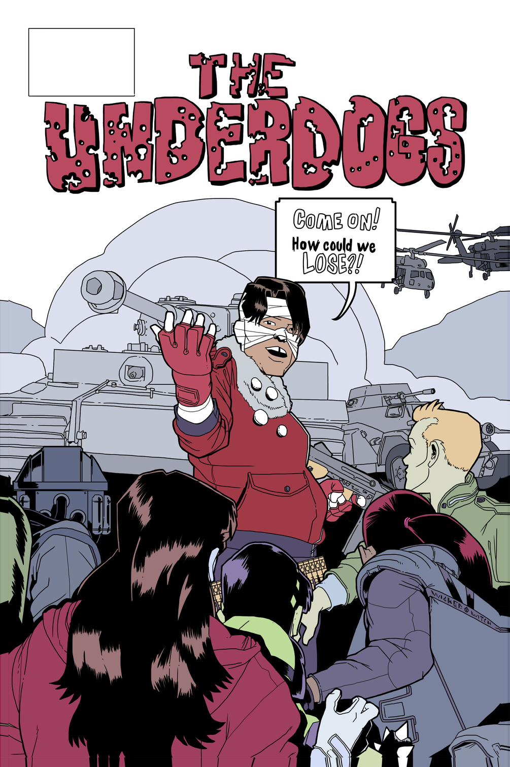 The Underdogs - Issue 1 - The Underdogs Break Out!