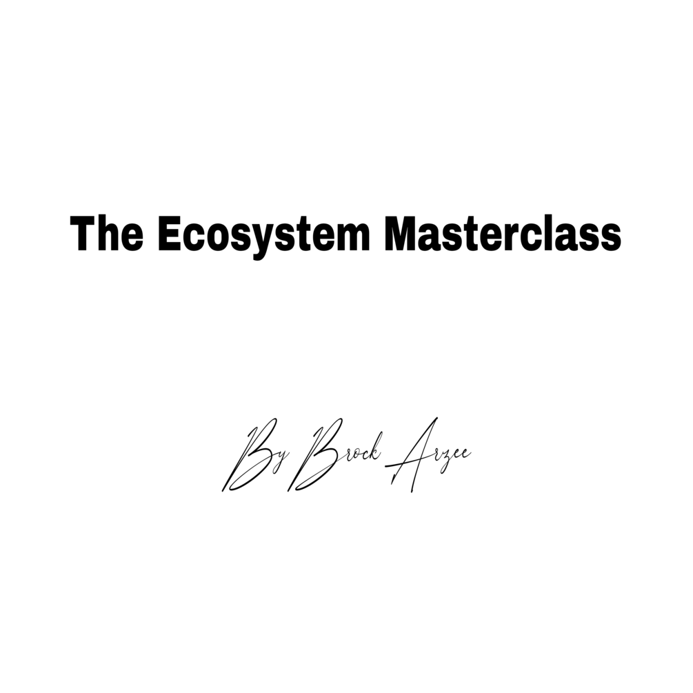 Ecosystem Masterclass