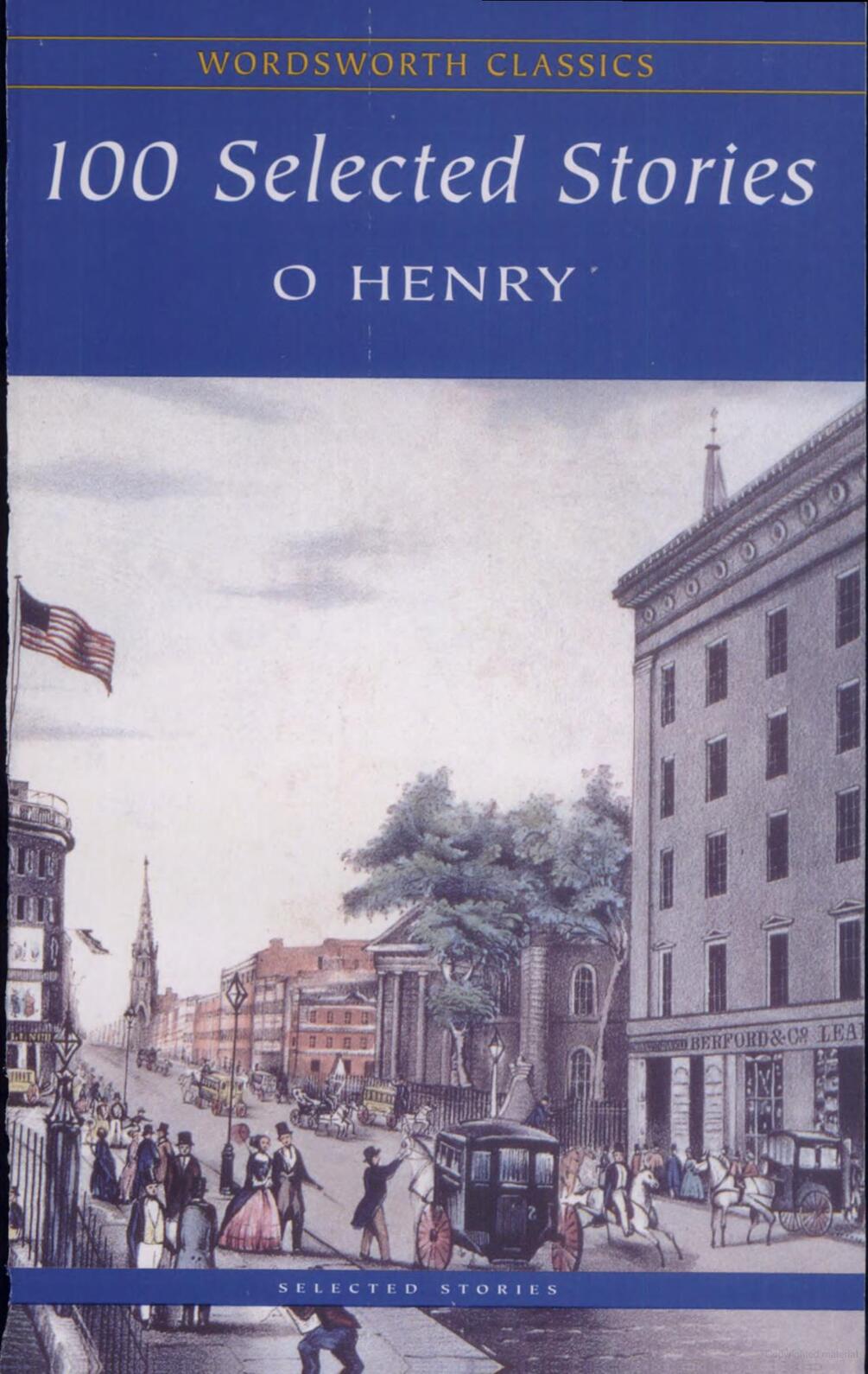 Short stories from 100 Selected Stories, by O Henry