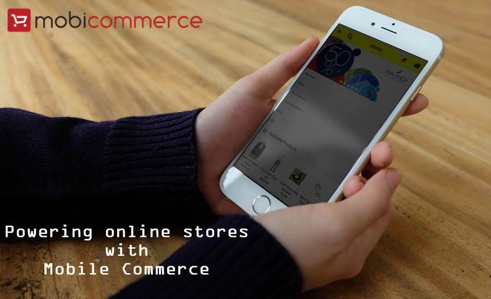 Mobile App Builder for eCommerce Stores - MobiCommerce