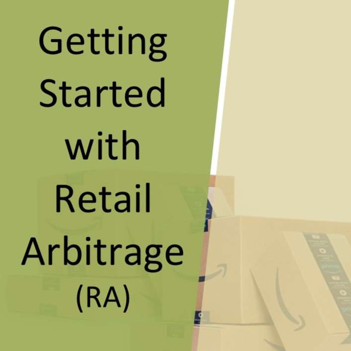 Getting Started with Retail Arbitrage (RA) Checklist