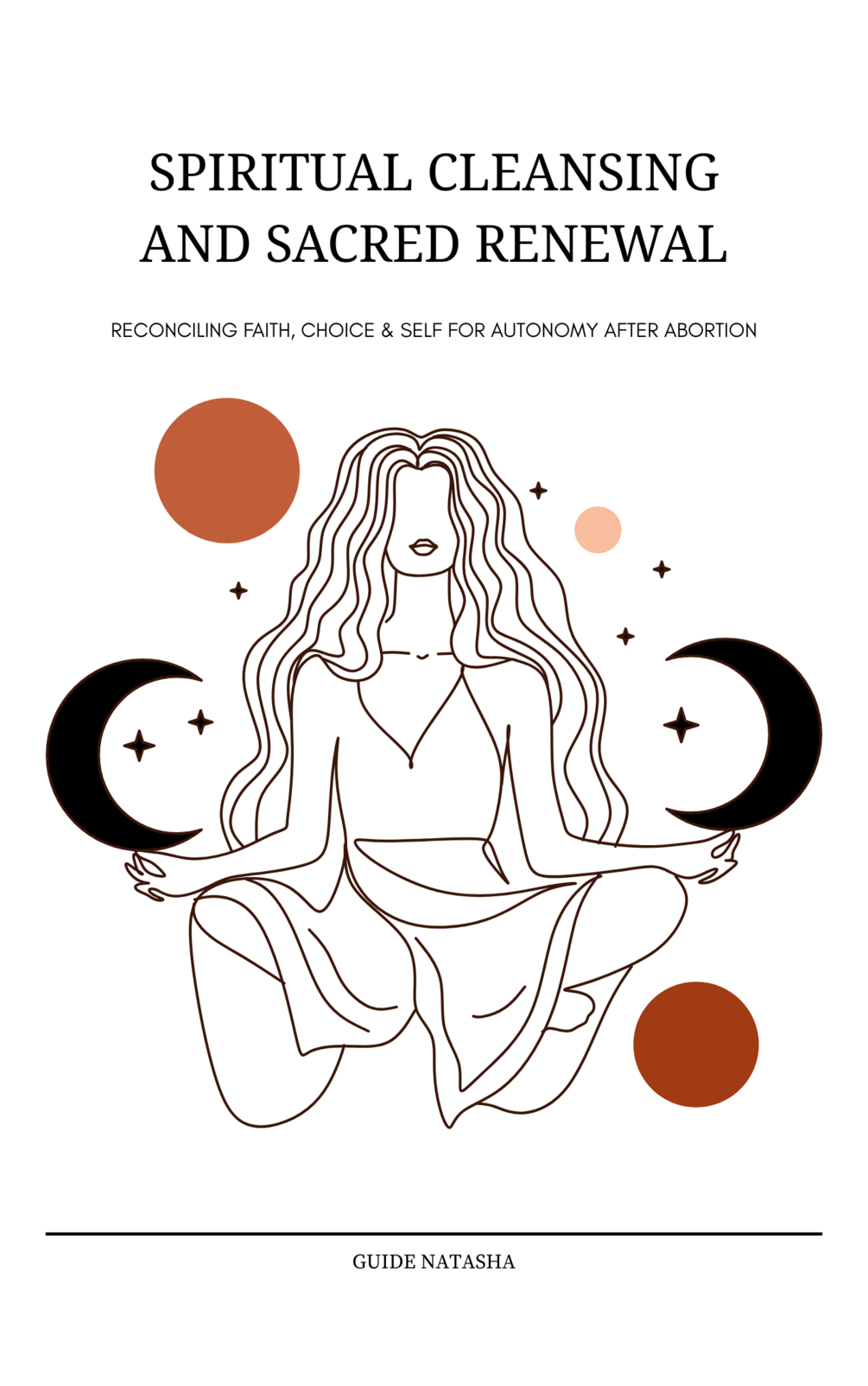 Spiritual Cleansing & Sacred Renewal: Reconciling Faith, Choice & Self ...