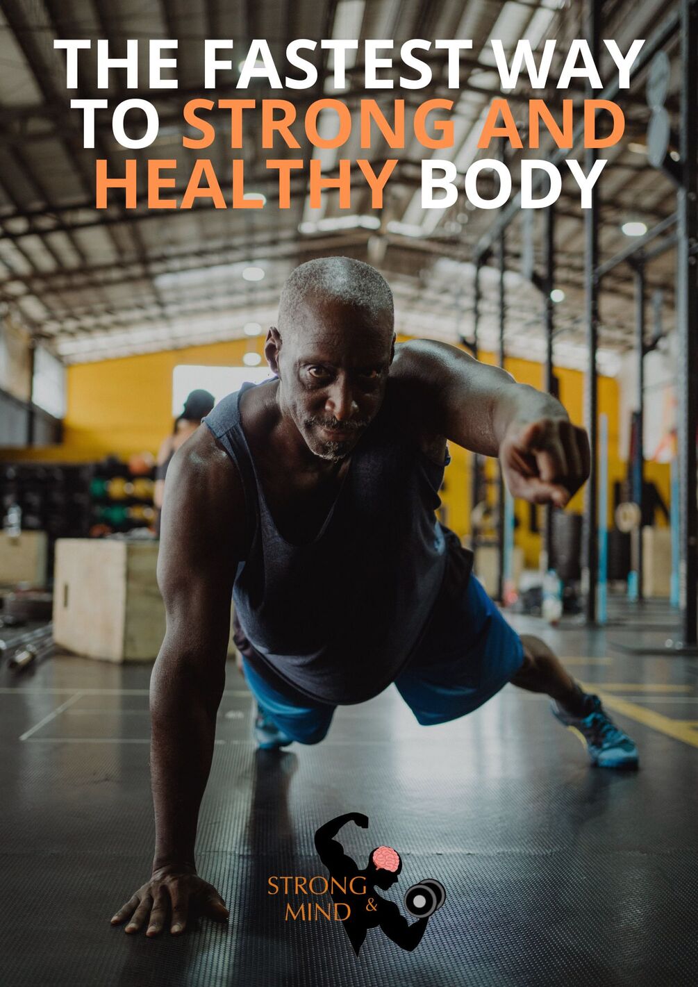 THE FASTEST WAY TO STRONNG AND HEALTHY ODY