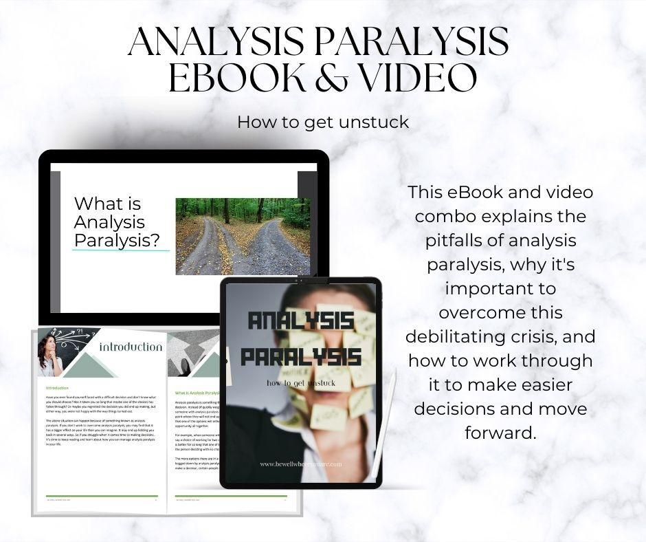 Analysis Paralysis: How to Get Unstuck eBook & Video