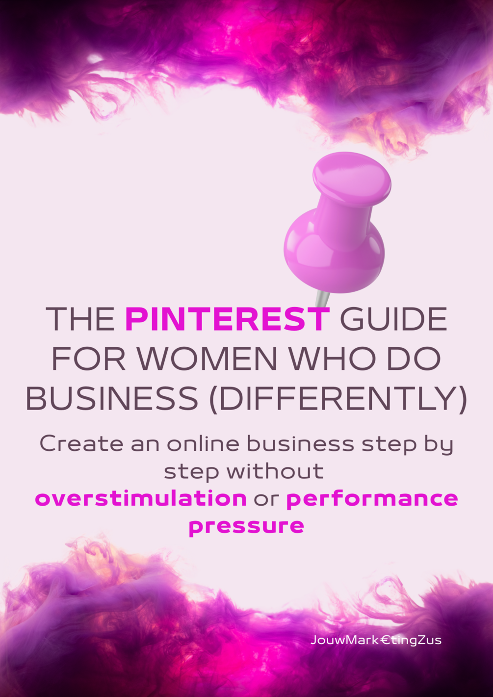 The Pinterest Guide for Women Who Do Business (Differently)