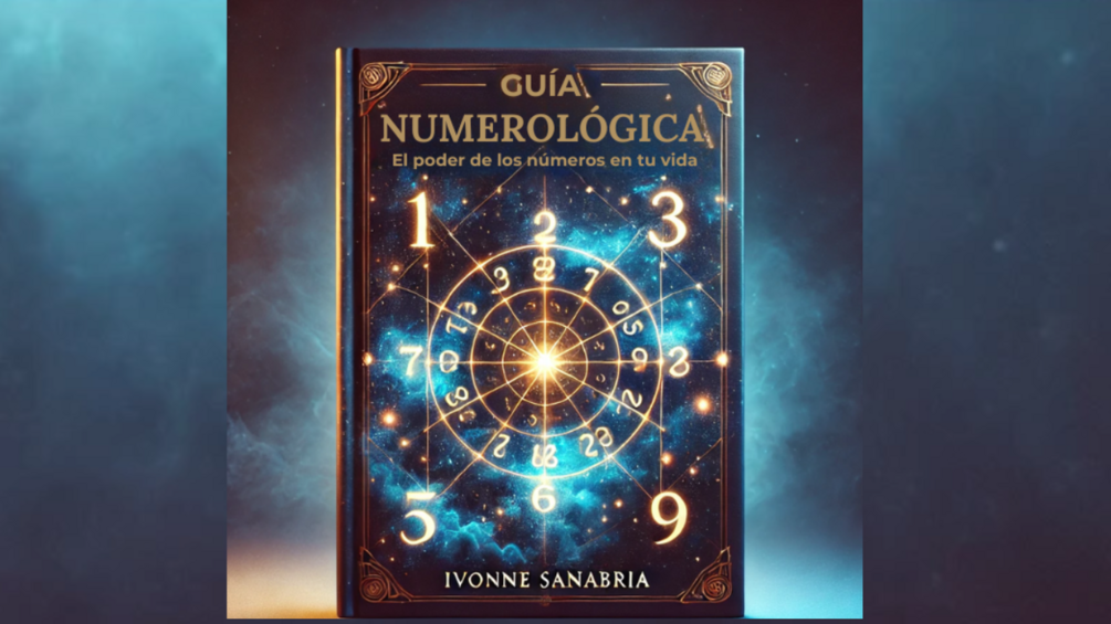 Guía Numerológica: Descubre el Poder de los Números en tu Vida