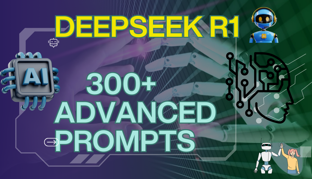 DeepSeek-R1 300+ Prompts List