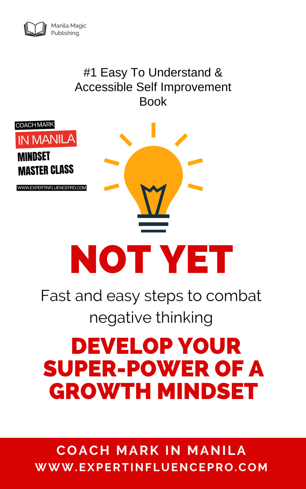 The Superpower Of Not Yet - Coach Mark in Manila Growth Mindset Masterclass E book and MP3 audio