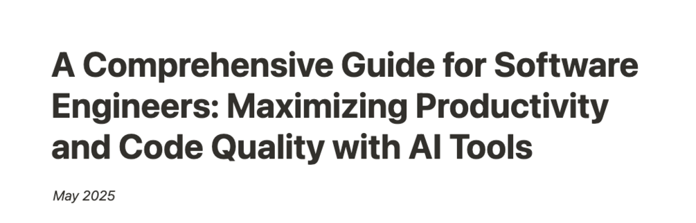 A Comprehensive Guide for Software Engineers: Maximizing Productivity and Code Quality with AI Tools