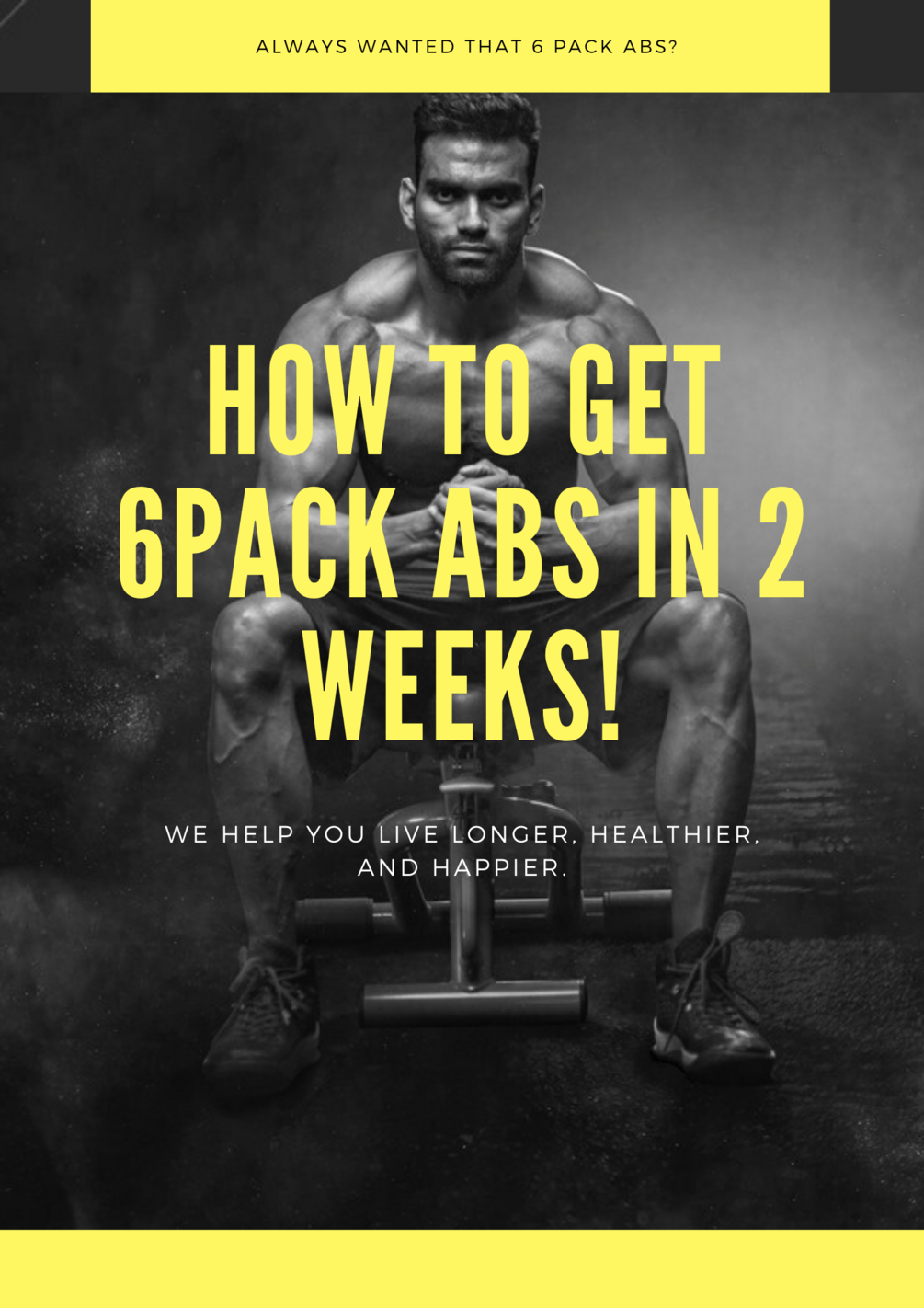 How to get 6 packs in just 2 weeks!