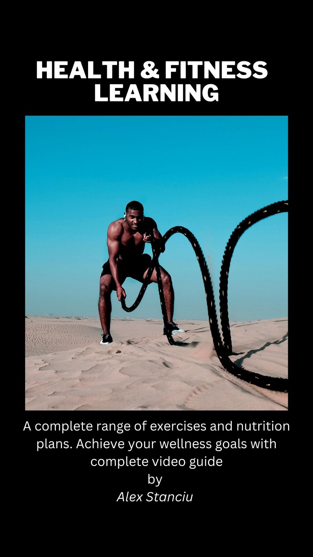 health and fitness guide by Alex Stanciu