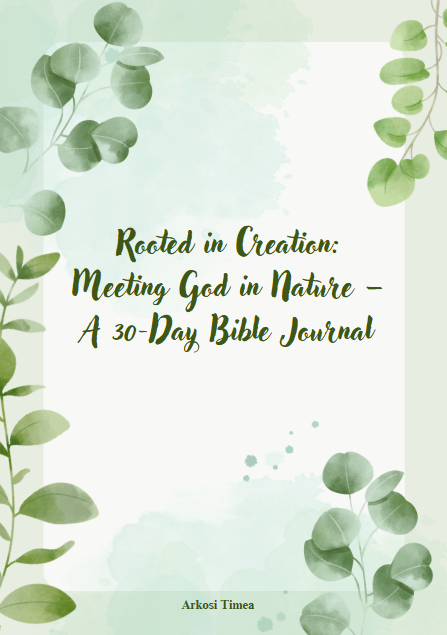 Rooted in Creation: Meeting God in Nature- A 30-Day Bible Study