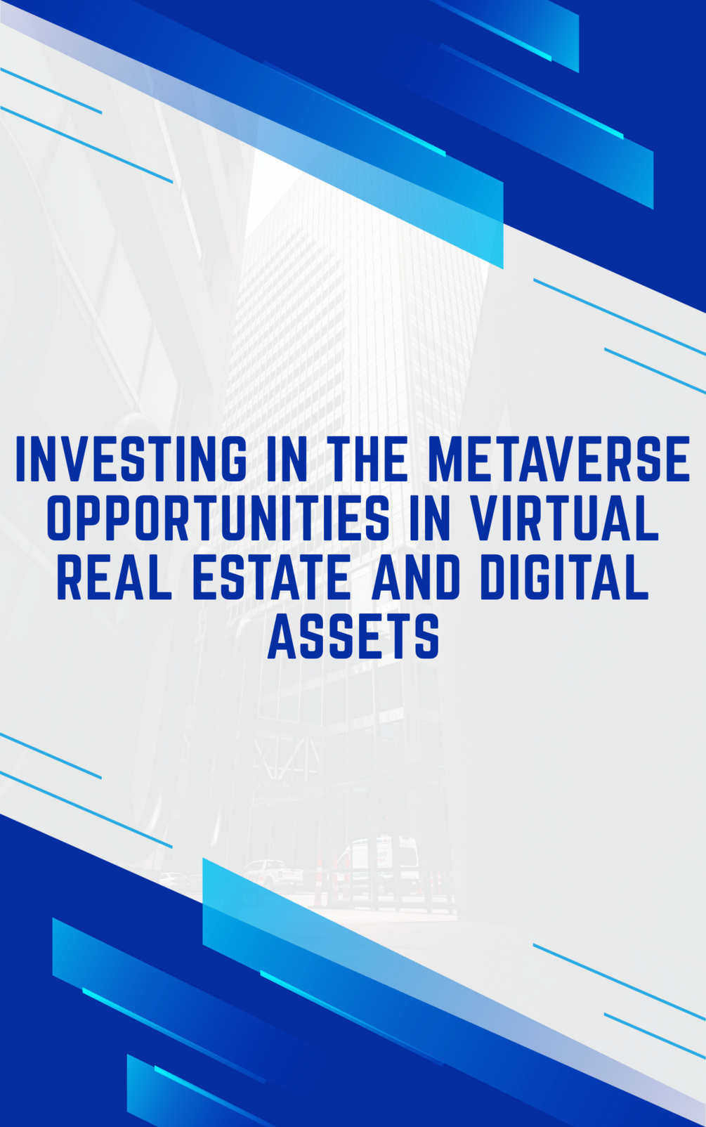 Investing In The Metaverse Opportunities in Virtual Real Estate and ...