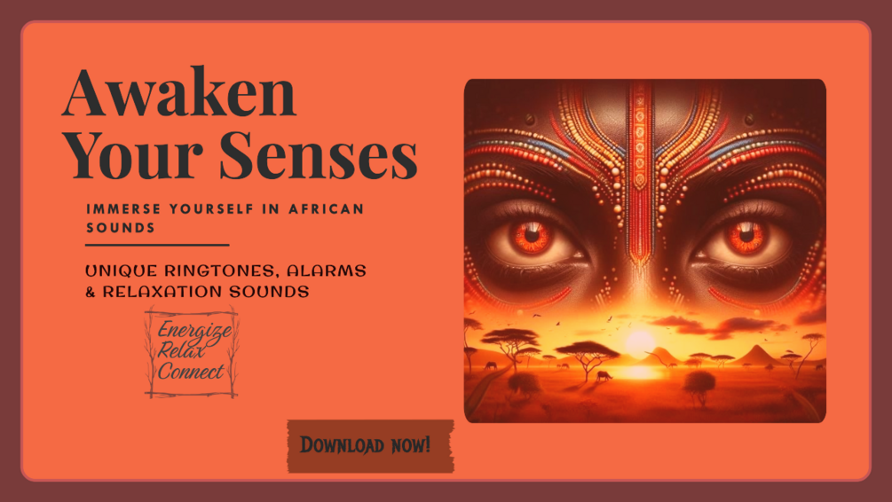 Awaken Your Senses: Immerse Yourself in African Sounds