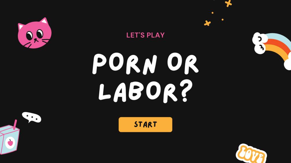 Porn or Labor? Fun bachelorette or baby shower group game!