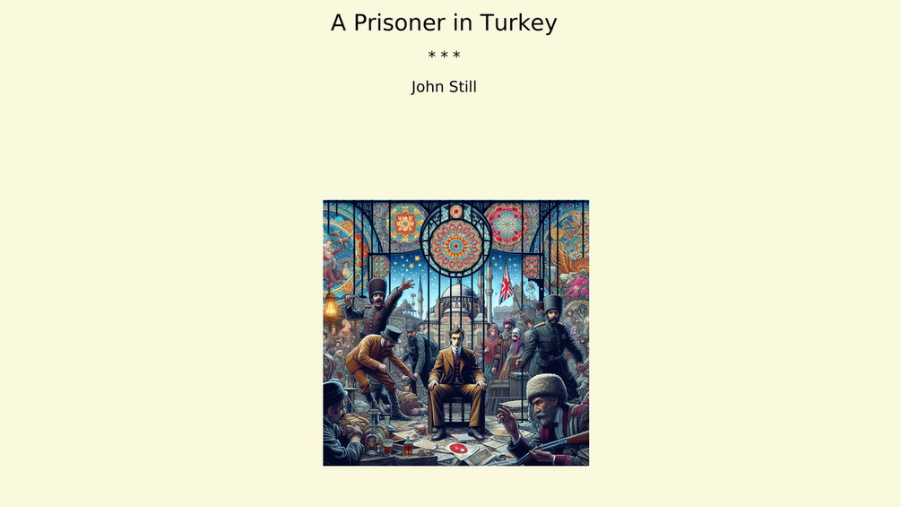 A Prisoner in Turkey