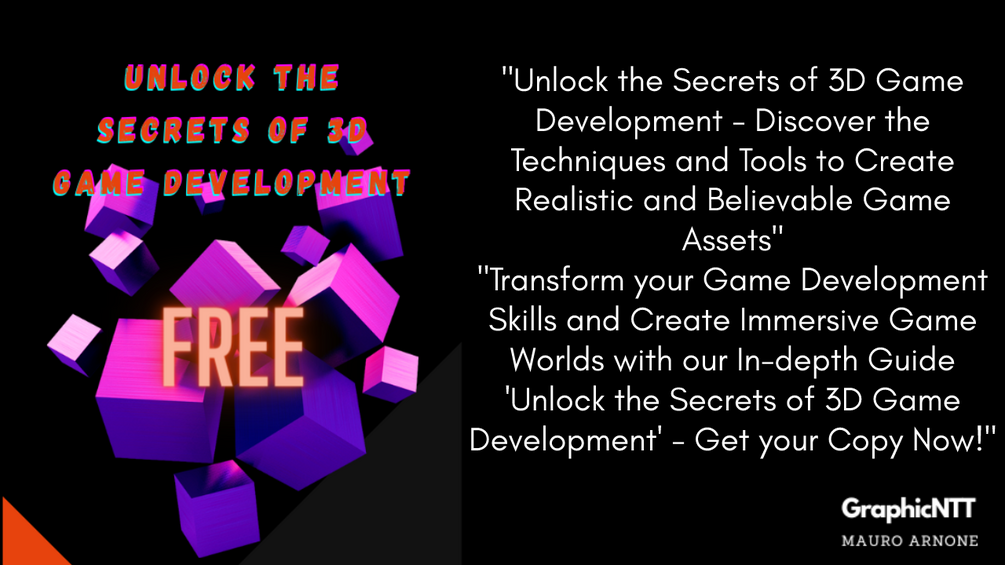 Unlock The Secrets Of 3d Game Development