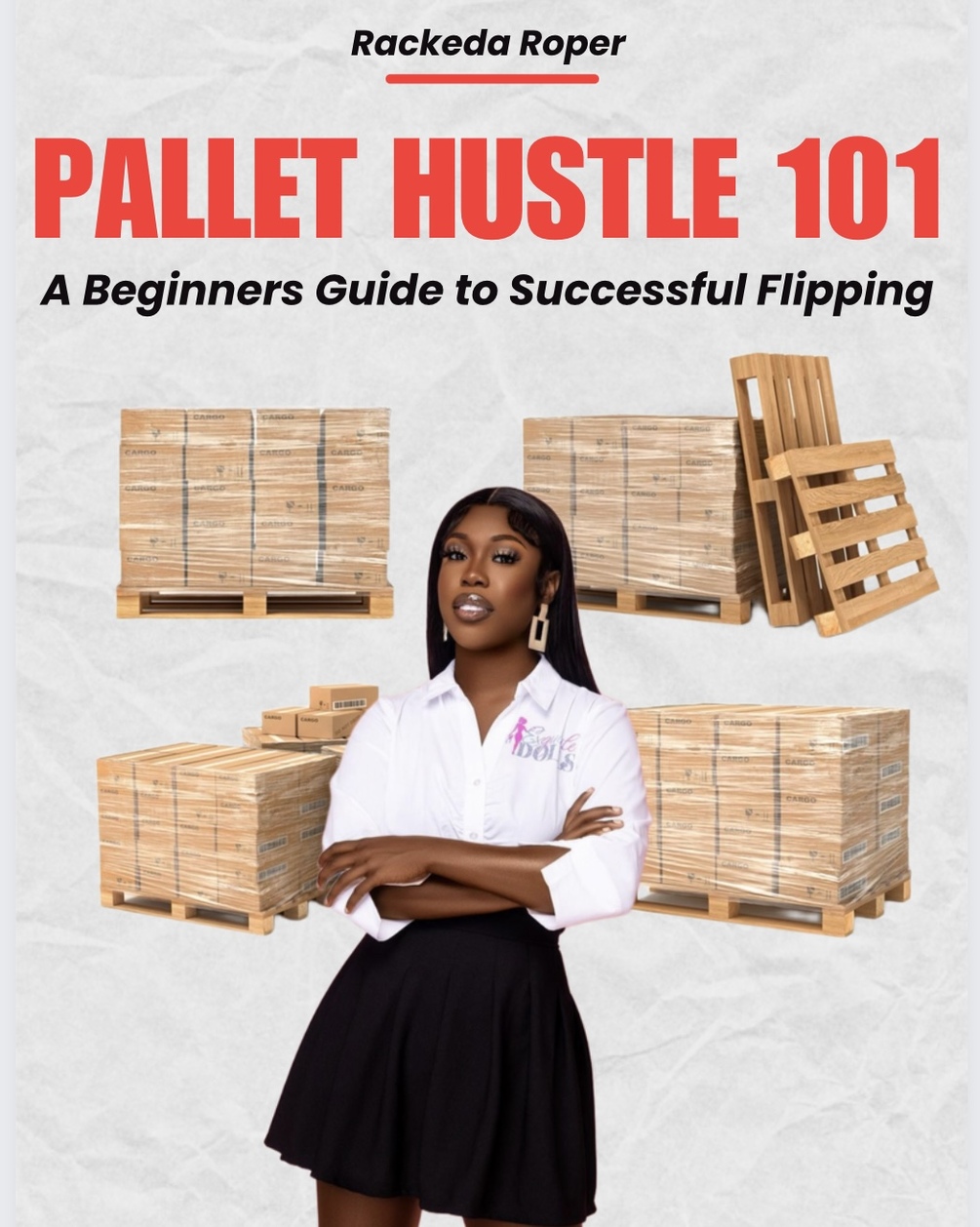 PALLET HUSTLE 101