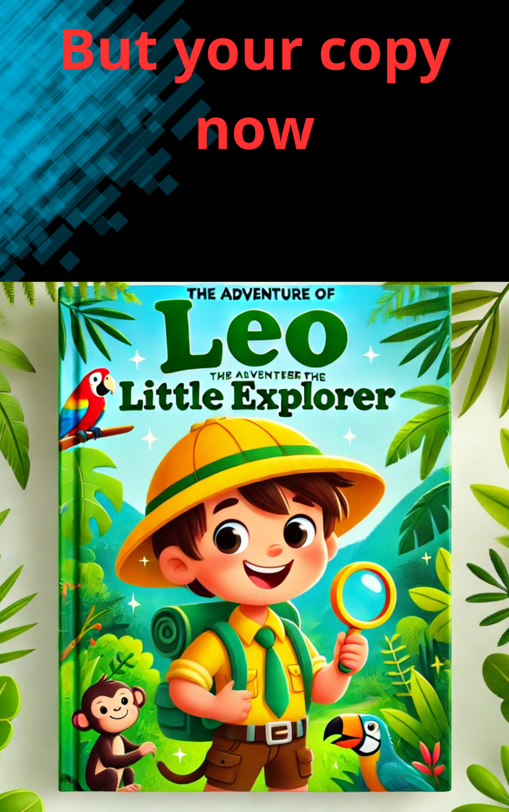 "The Adventure of Leo the Little Explorer"
