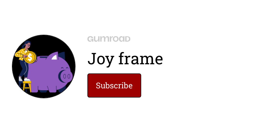 Joy frame