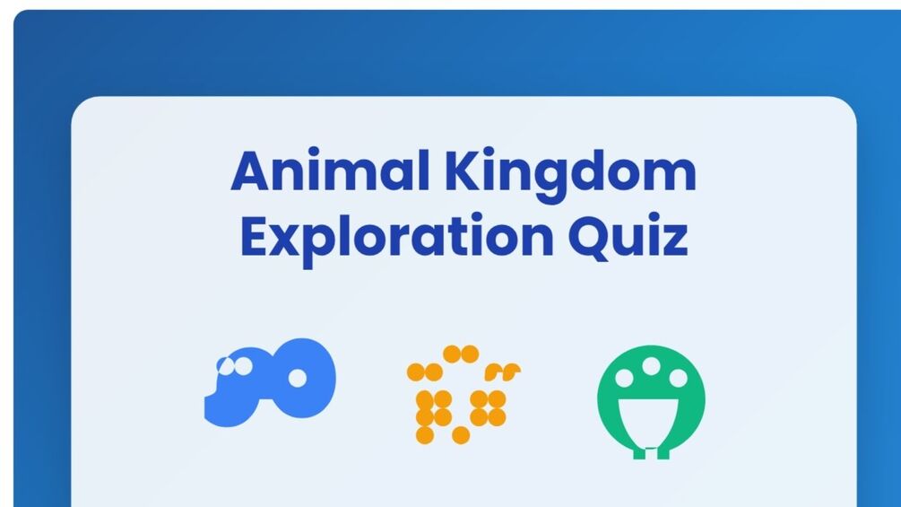Animal Kingdom Exploration Quiz