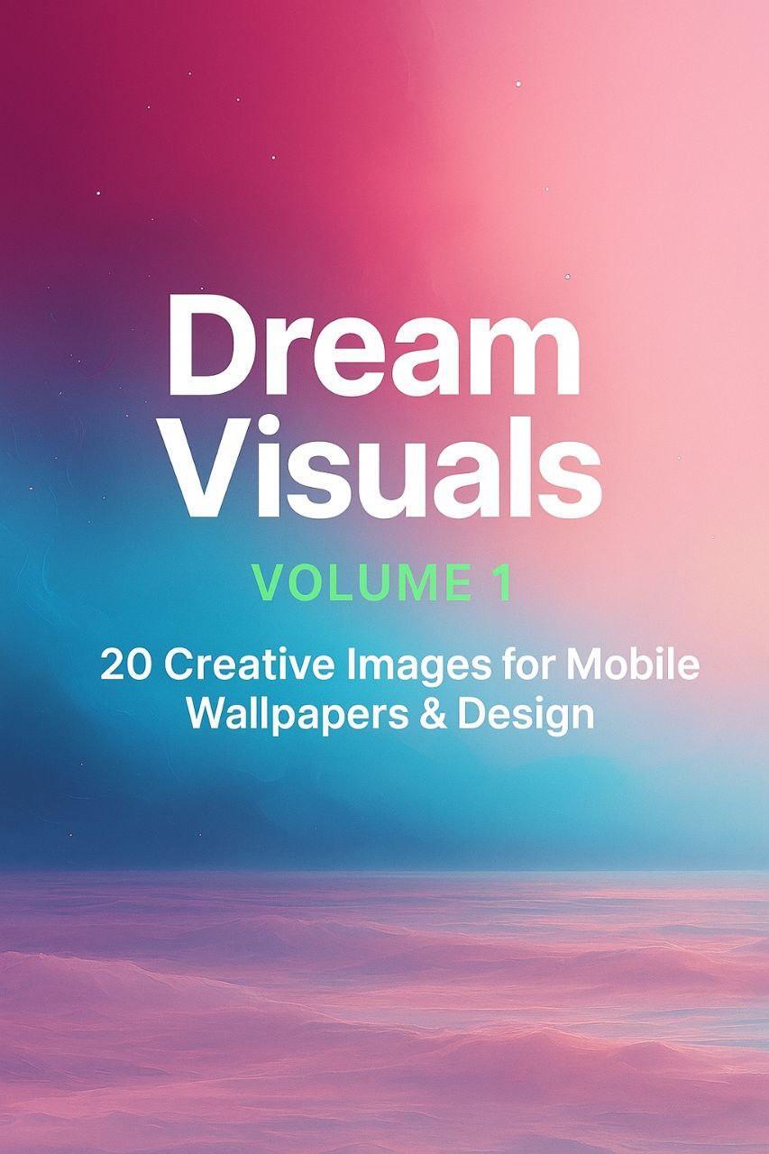 Dream Visuals – Volume 1