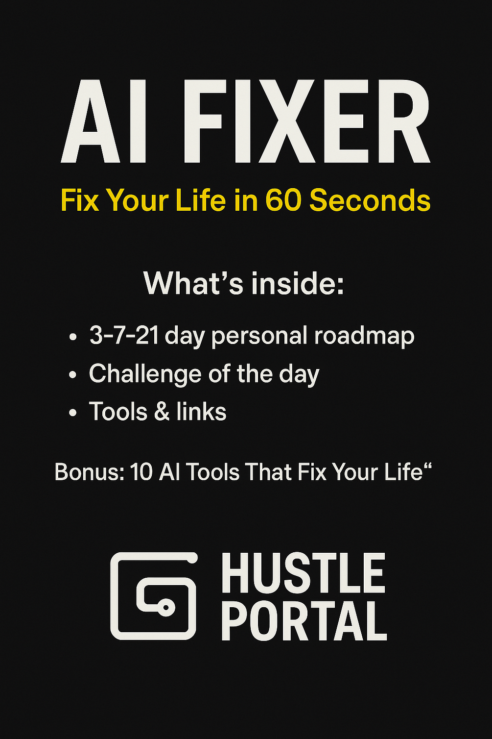 AI FIXER – Fix Your Life in 60 Seconds