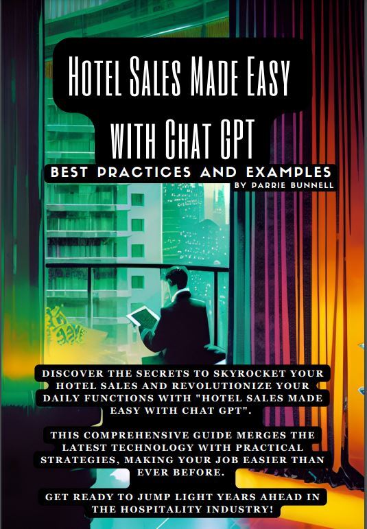 Hotel Sales Made Easy with Chat GPT Best Practices and Examples