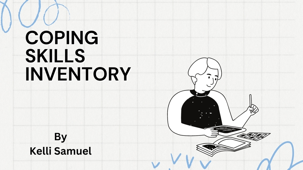 Coping Skills Inventory by Kelli Samuel