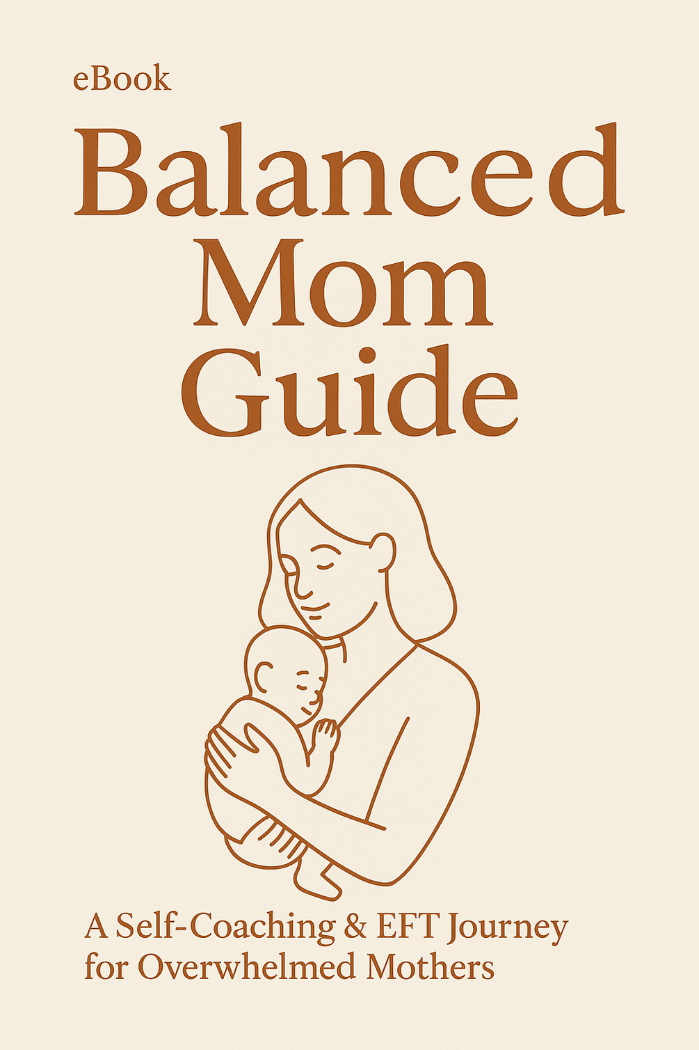 Balanced Mama – A Self-Coaching & EFT Journey for Overwhelmed Mothers