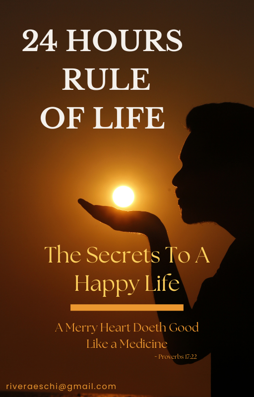 24 hours Rule of Life