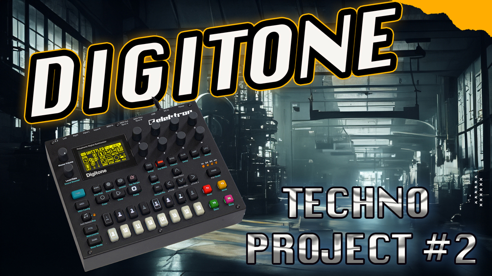 🔥ELEKTRON DIGITONE TECHNO PROJECT #2🔥