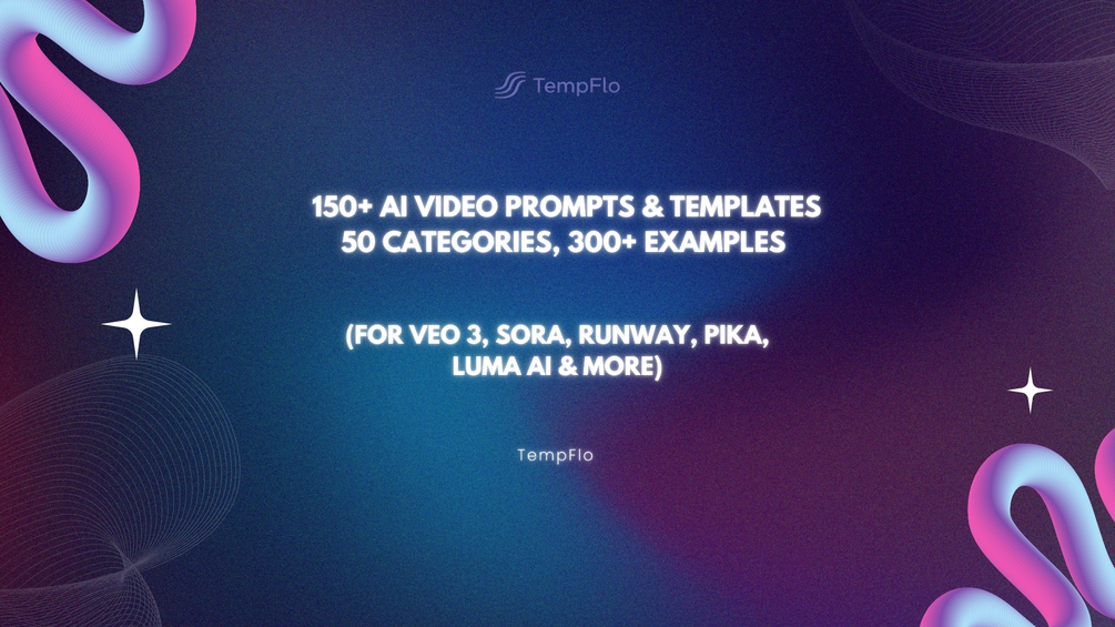 150+ AI Video Prompts & Templates: 50 Categories, 300+ Examples (For ...
