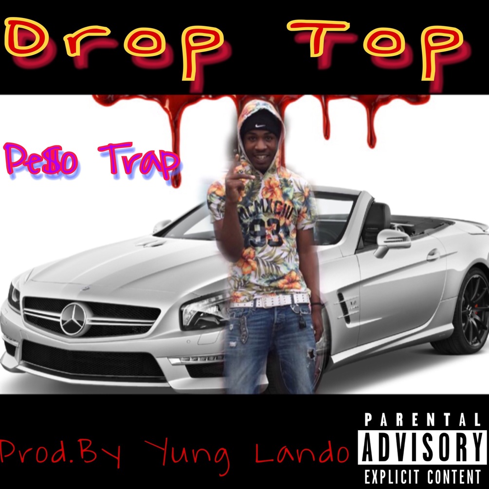 Pe$o Trap- Drop Top