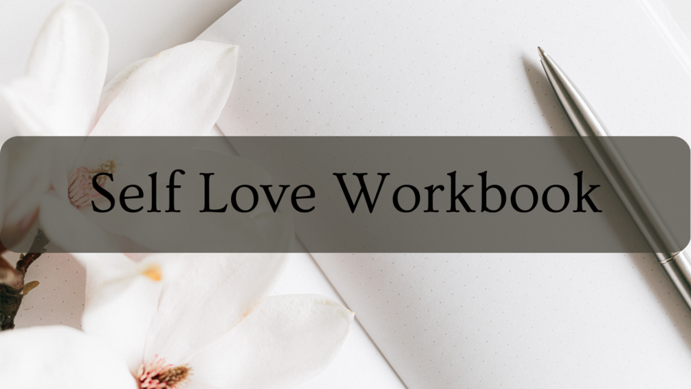 Self Love Workbook