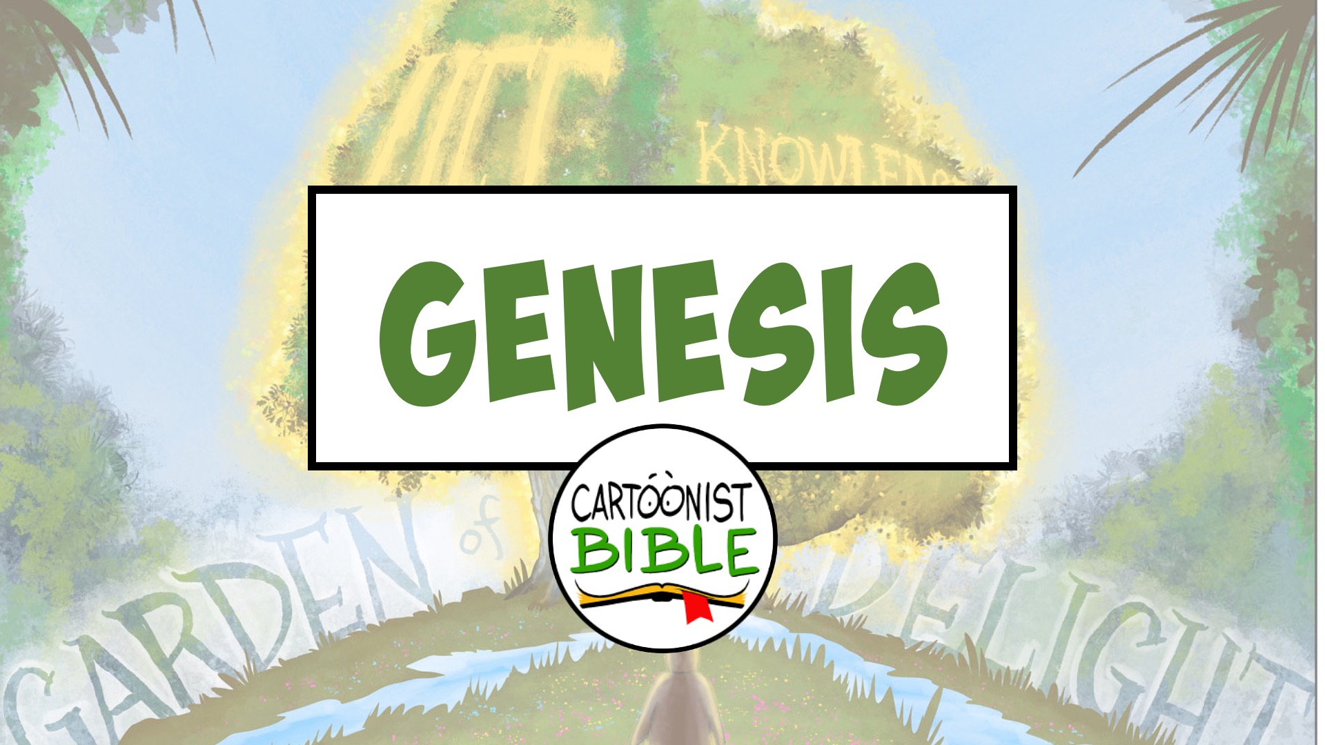A Cartoonist's Guide to Genesis - A Cartoonist's Guide to the Bible A Cartoonist's Guide to Genesis - A Cartoonist's Guide to the Bible