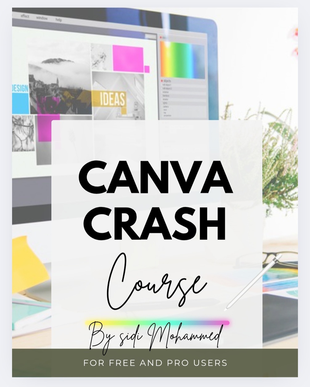 "Canva Mastery: Crash Course for Professional Digital Product Design"