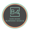 B4 - BARE BONES BUSINESS BASICS, LLC