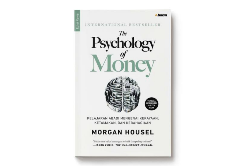 The Psychology of Money: Timeless Lessons on Wealth, Greed, and ...