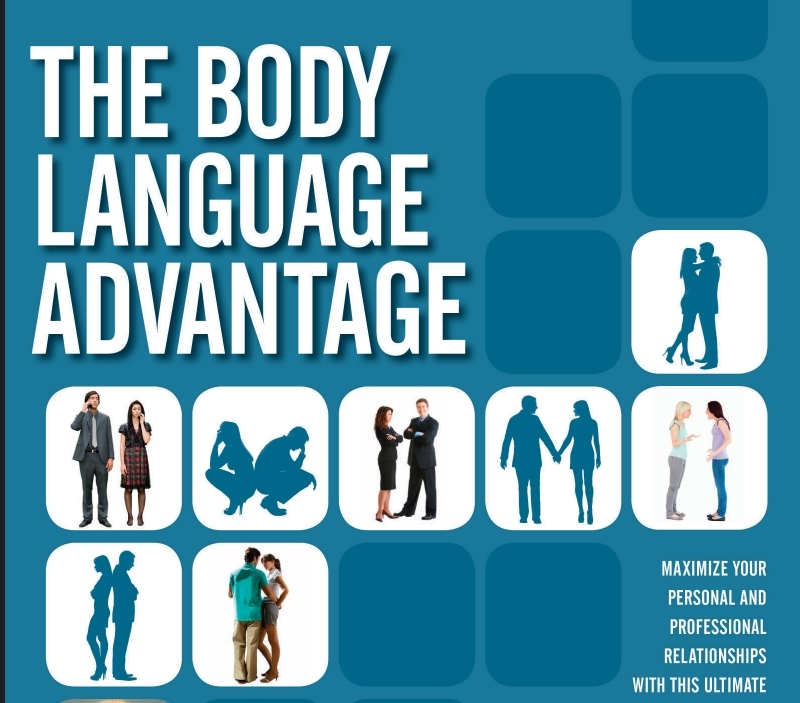 THE BODY LANGUAGE ADVANTAGES