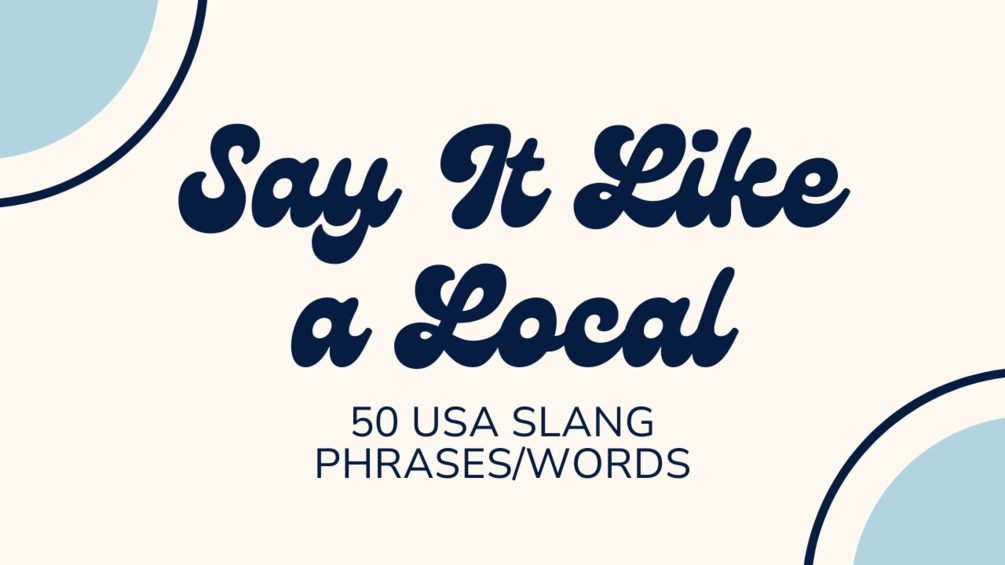 Say It Like a Local
