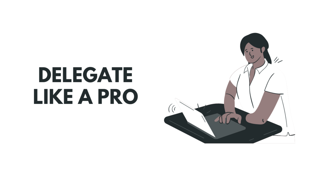 [Ebook] Delegate Like a Pro: The Content Creator's Guide to Virtual ...