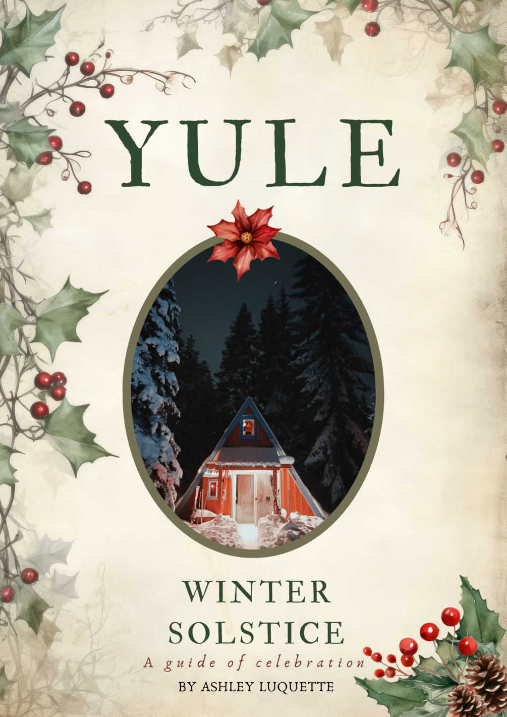 Yule: A Guided Celebration of the Winter Solstice