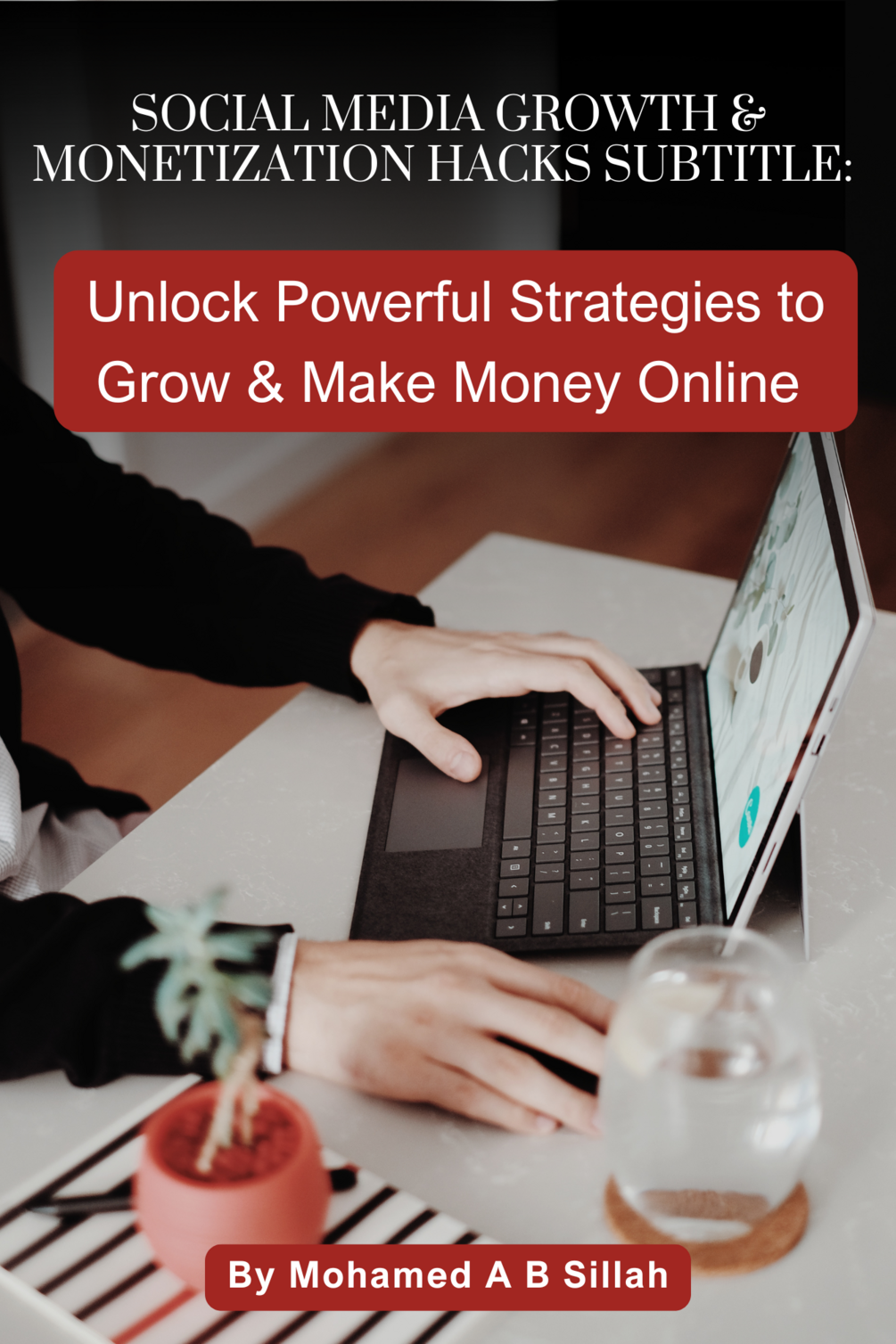 Social Media Growth & Monetization Hacks